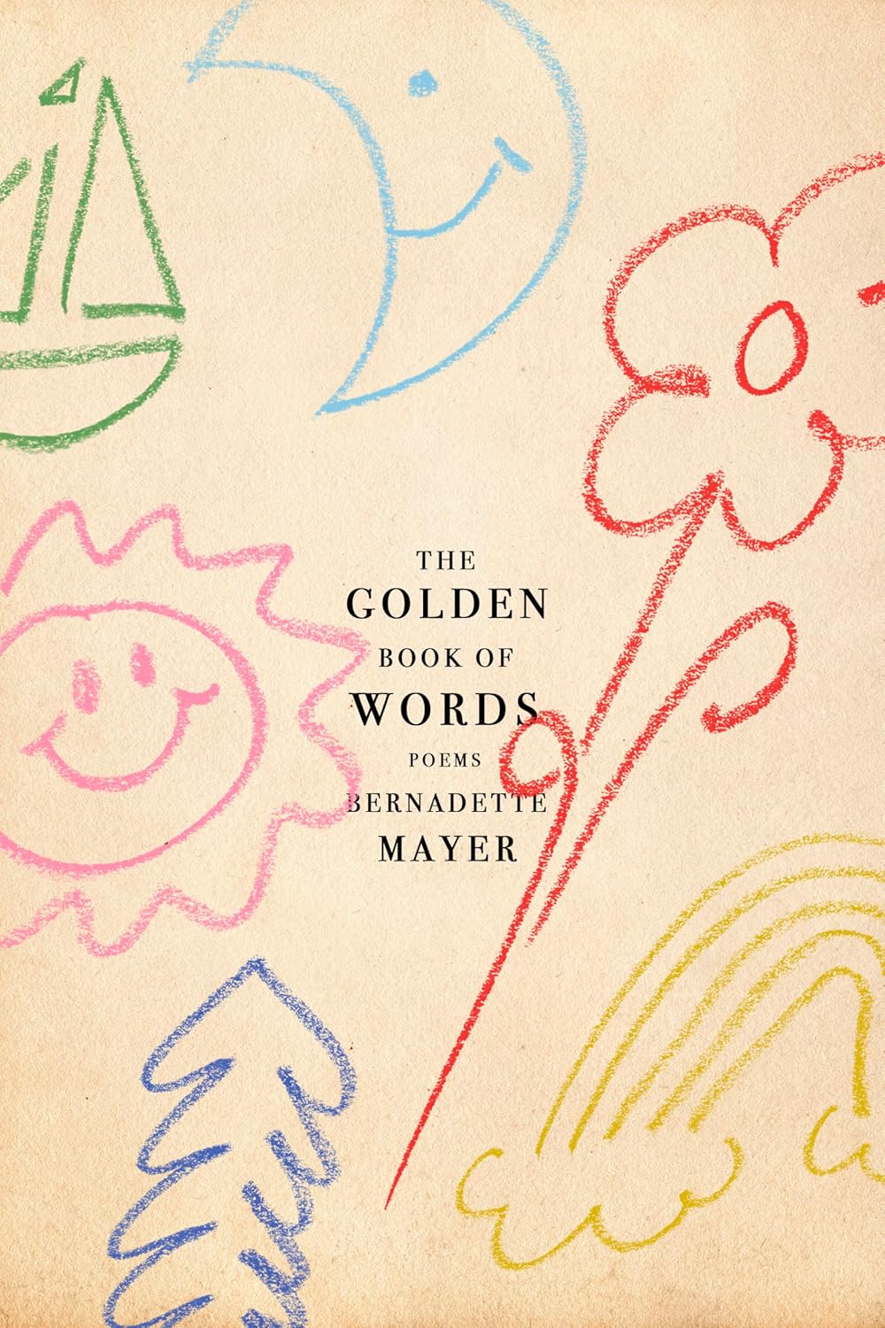 The Golden Book of Words: Mayer, Bernadette: 9780811239684: Amazon.com ...