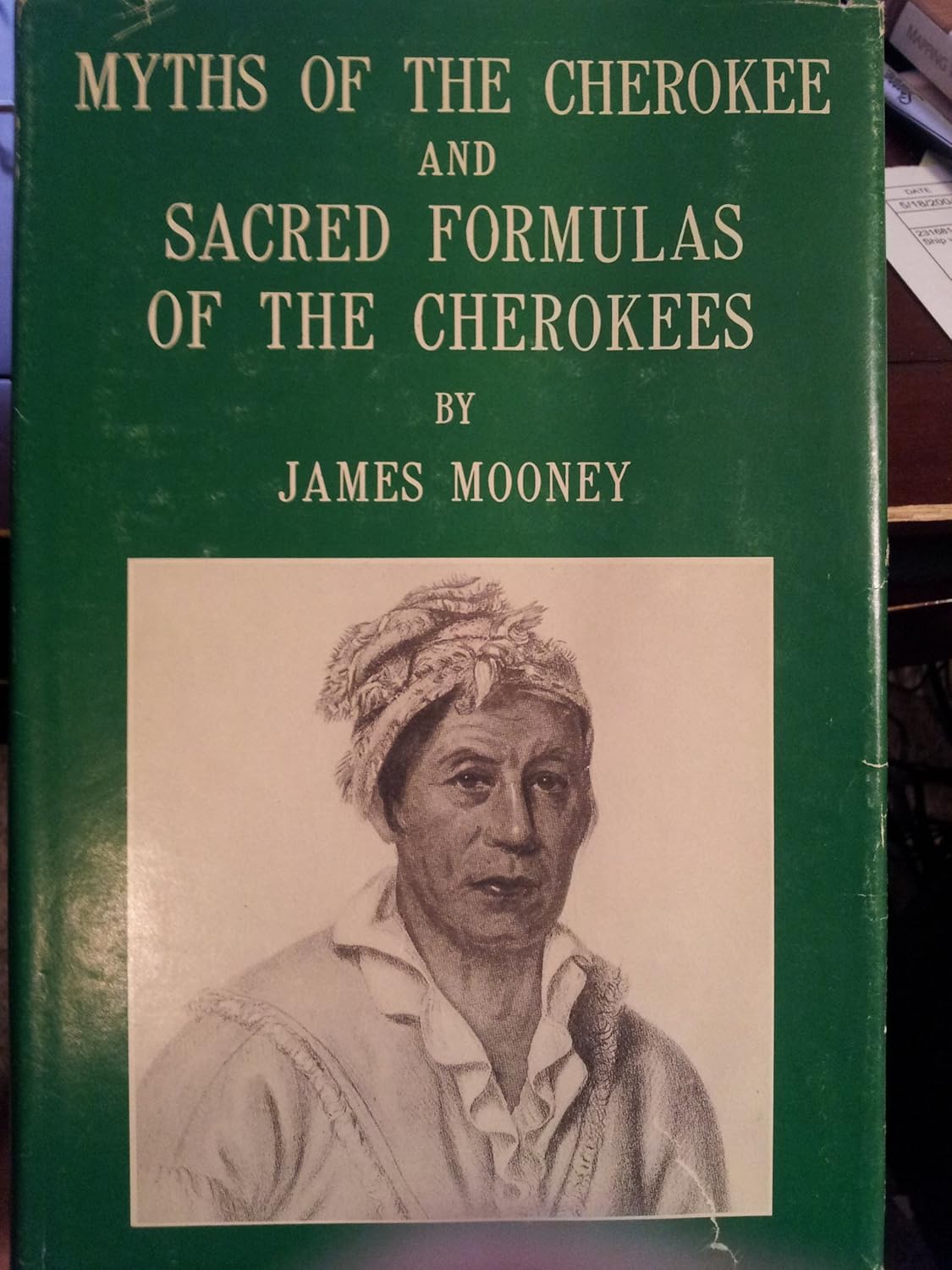 Myths of the cherokee and Sacred Formulas of the Cherokees: Mooney ...