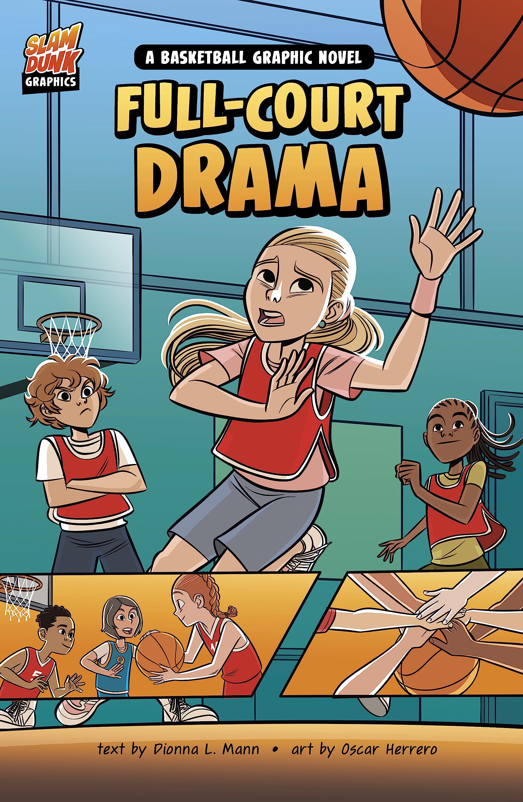 Full-Court Drama: A Basketball Graphic Novel (Slam Dunk Graphics): Mann ...