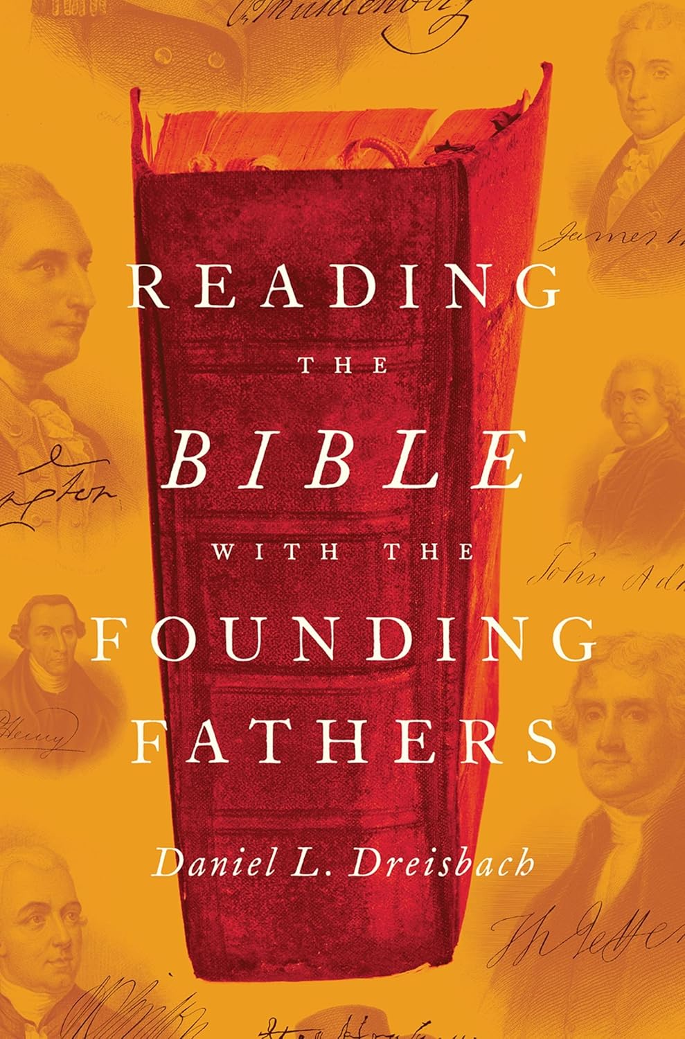 Reading the Bible with the Founding Fathers - Kindle edition by ...