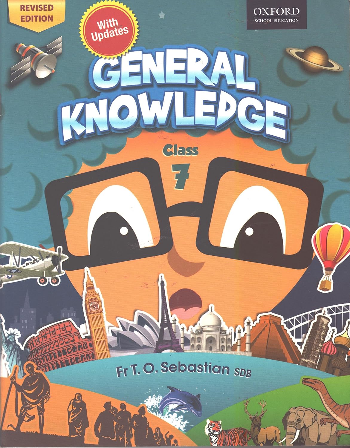 GENERAL KNOWLEDGE CLASS 7: FR T. O SEBASTIAN: 9780199464920: Amazon.com ...