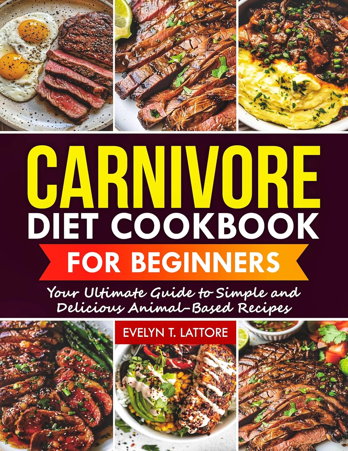 Amazon.co.jp: Carnivore Diet Cookbook for Beginners: Your Ultimate ...