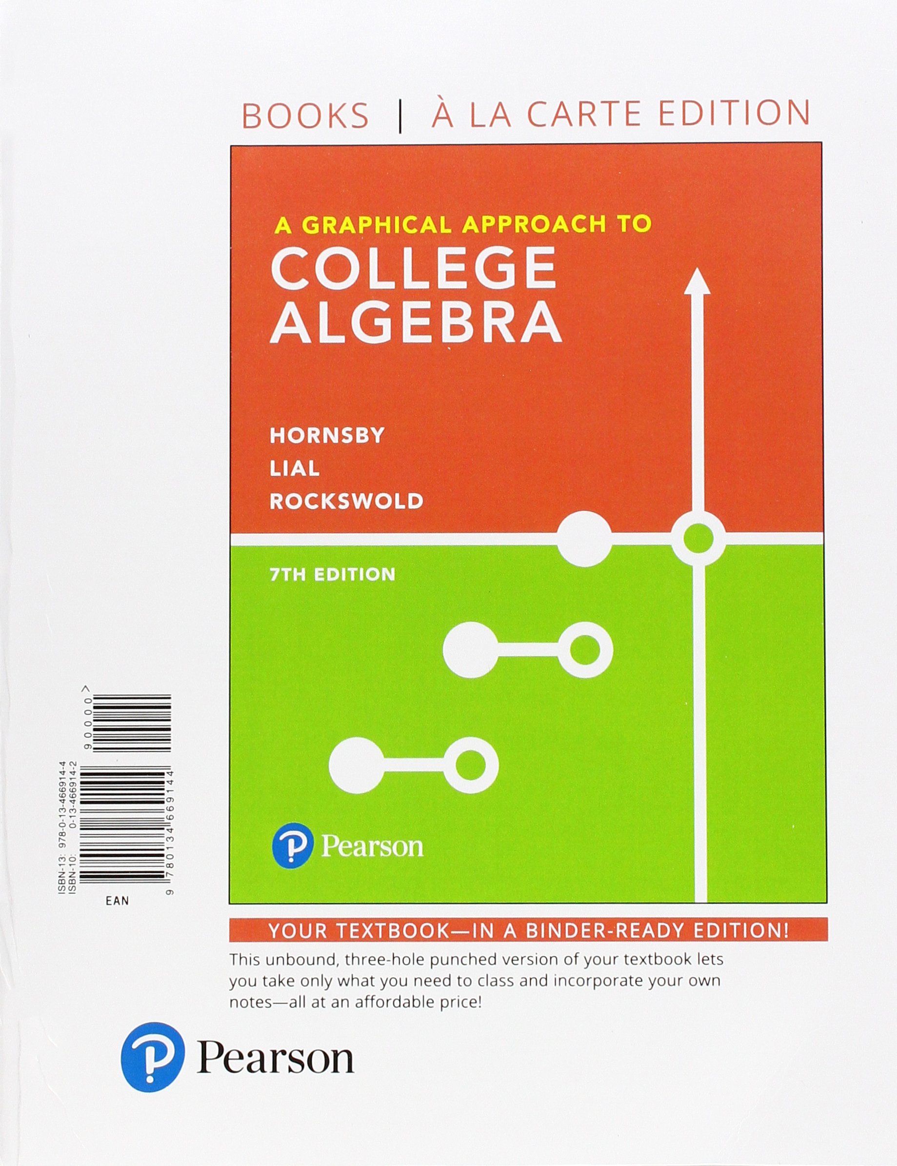 A Graphical Approach to College Algebra, Books a la Carte Edition plus ...