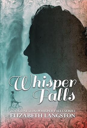 Amazon.com: Whisper Falls eBook : Langston, Elizabeth: Kindle Store