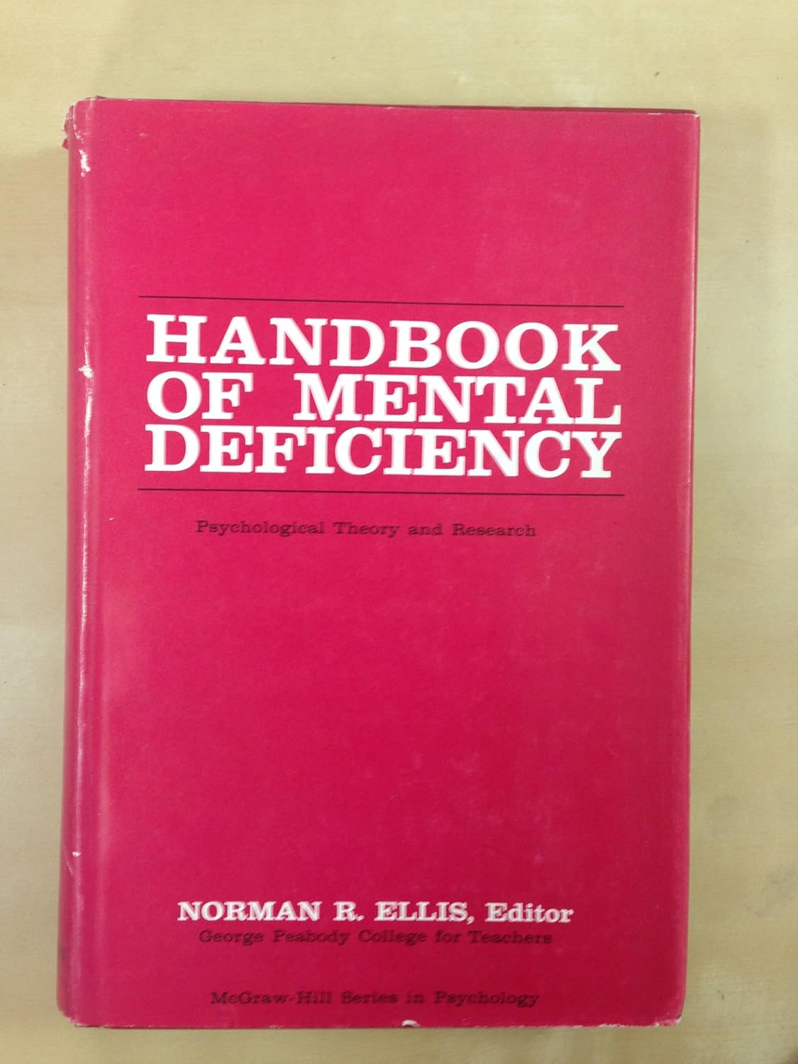 Handbook of Mental Deficiency: Psychological Theory and Research ...