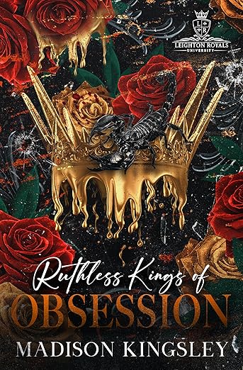 Amazon.com: Ruthless Kings of Obsession: A Dark College Bully Mafia Romance (Leighton Royals ...