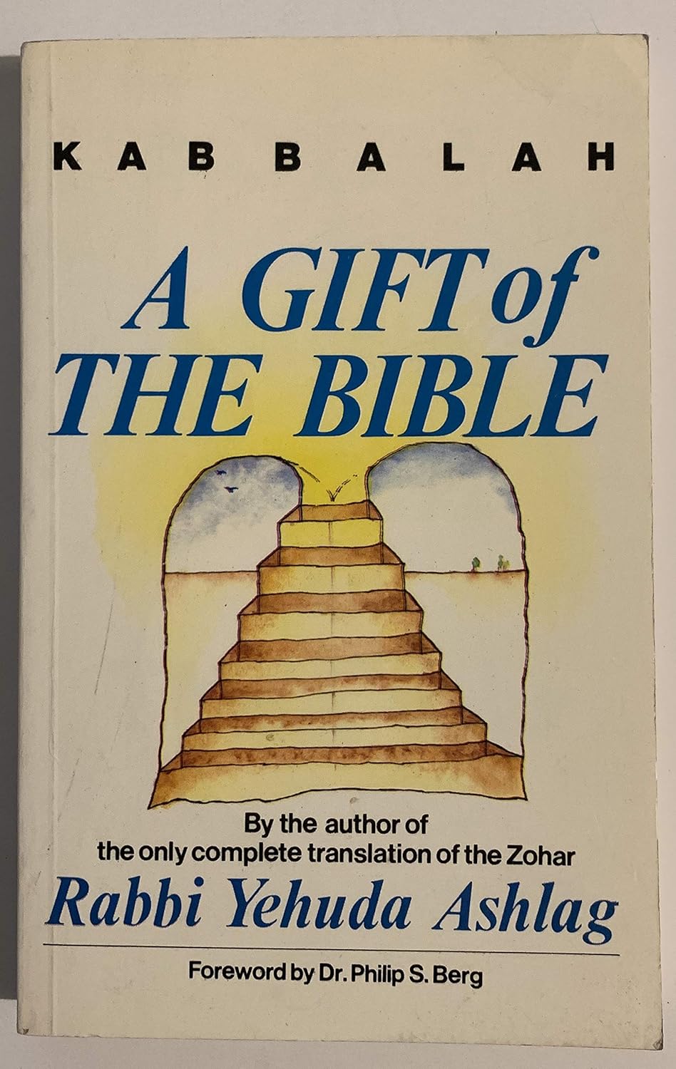 Kabbalah: A Gift of the Bible: Ashlag, Rav Yehuda: 9780943688220 ...