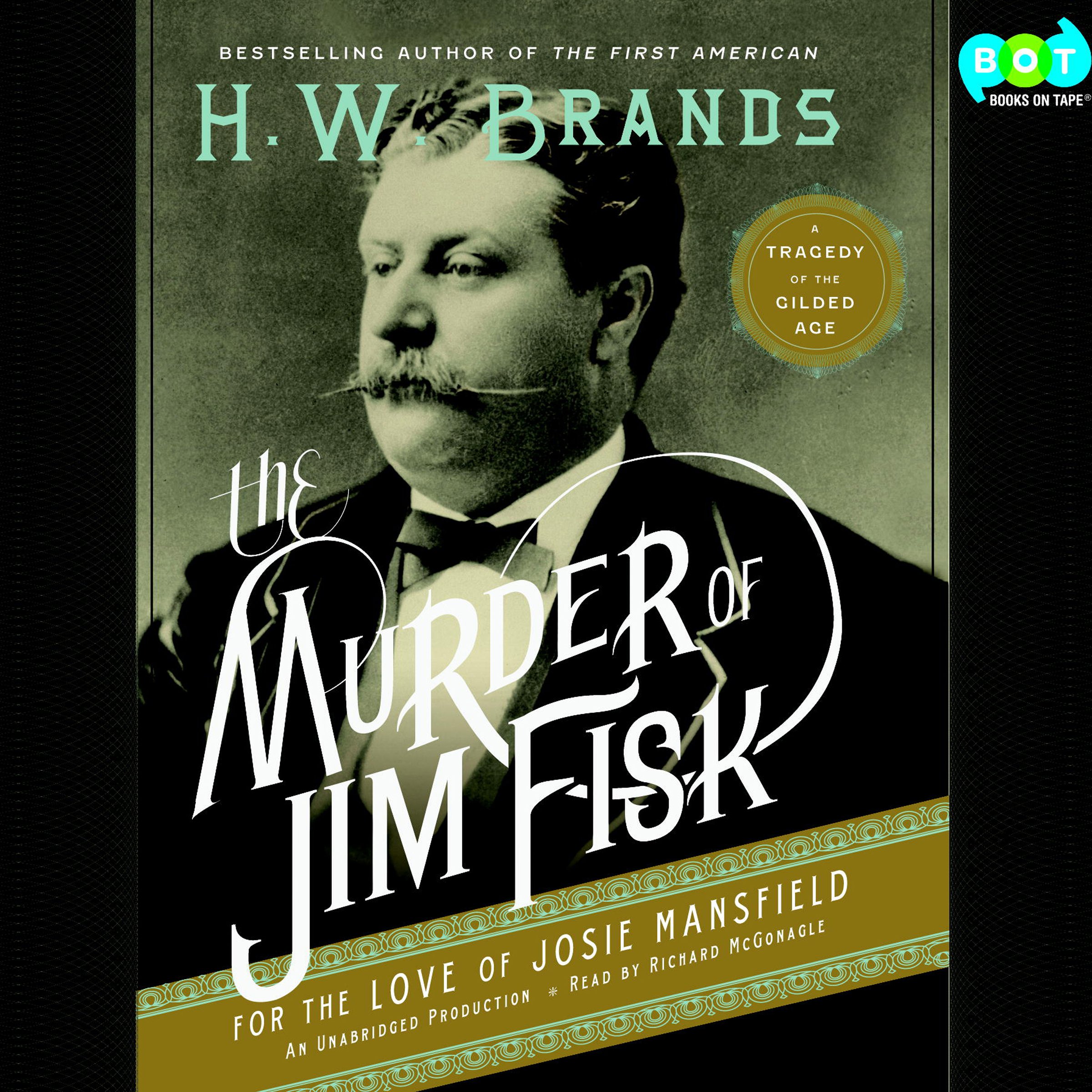 Buy The Murder of Jim Fisk for the Love of Josie Mansfield: A Tragedy ...