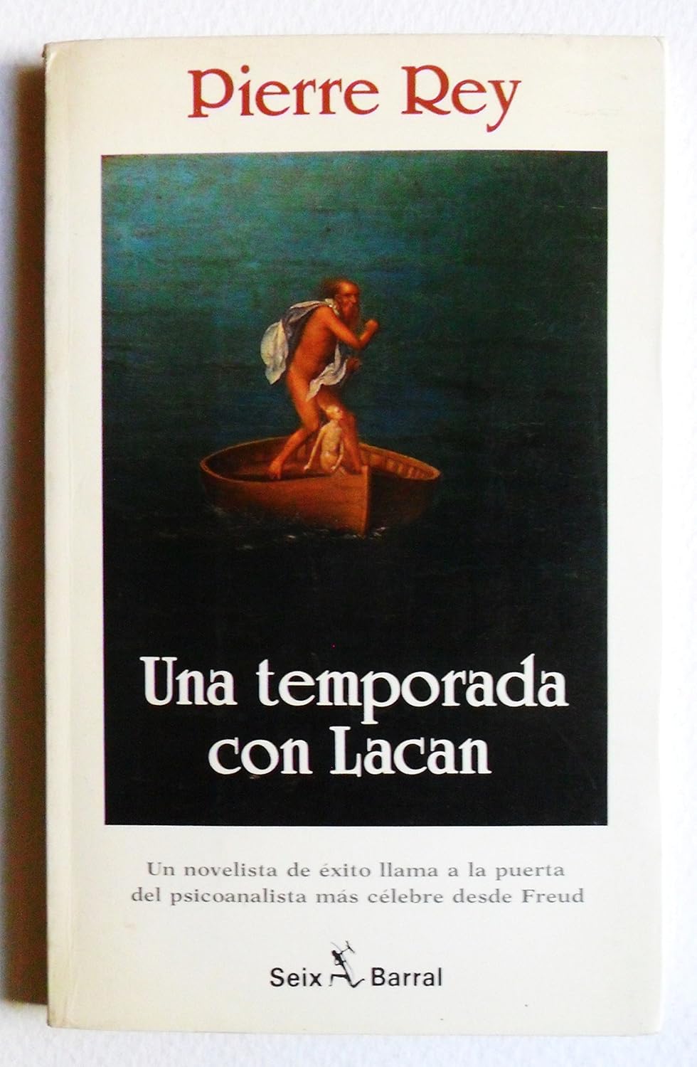 Amazon.it: Temporada con lacan, una - Pierre Rey - Libri