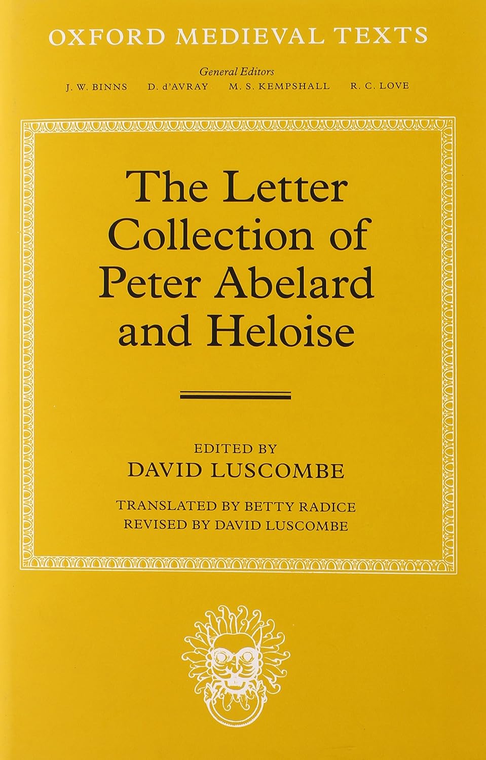 The Letter Collection of Peter Abelard and Heloise (Oxford Medieval ...