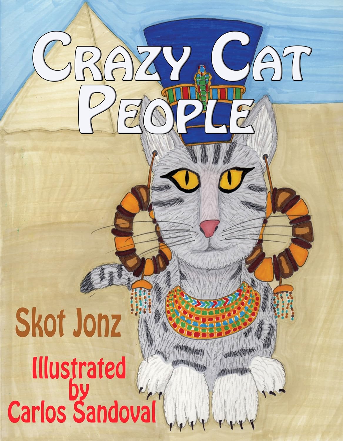 Crazy Cat People: Through Feline Eyes - Kindle edition by Jonz, Skot ...