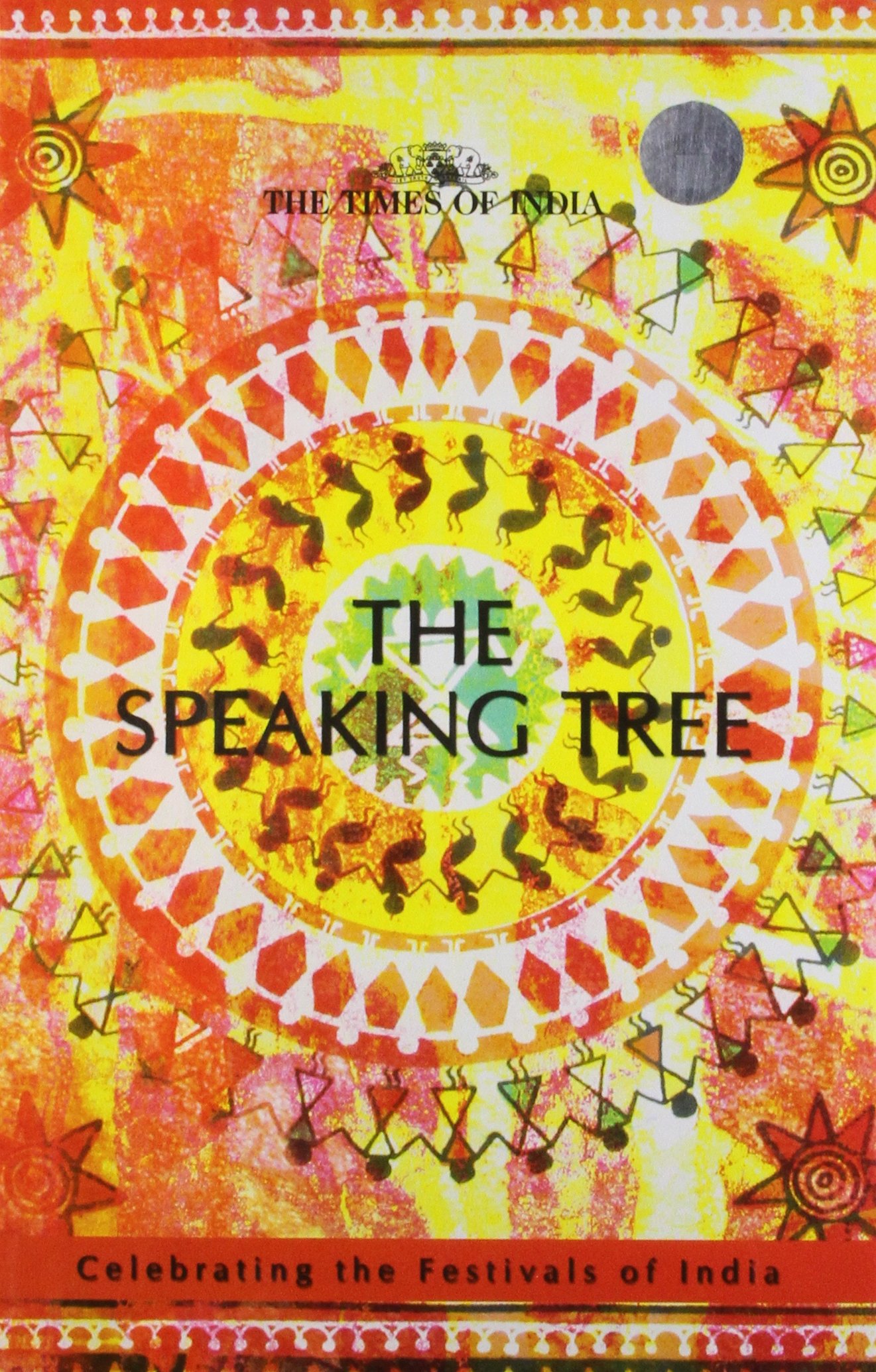 Buy THE SPEAKING TREE FESTIVAL EDITION Book Online at Low Prices in ...
