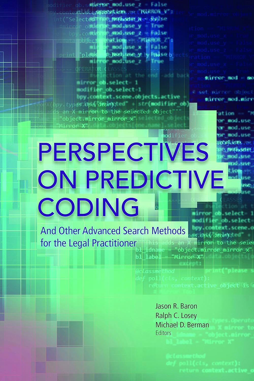 Perspectives on Predictive Coding and Other Advanced Search Methods for ...