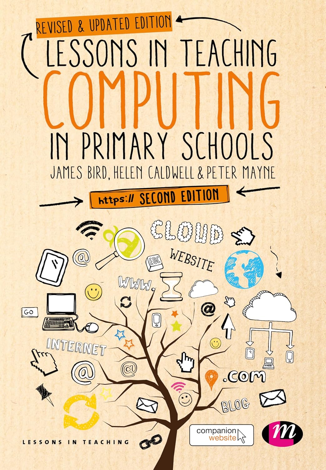Lessons in Teaching Computing in Primary Schools: Bird, James, Caldwell ...