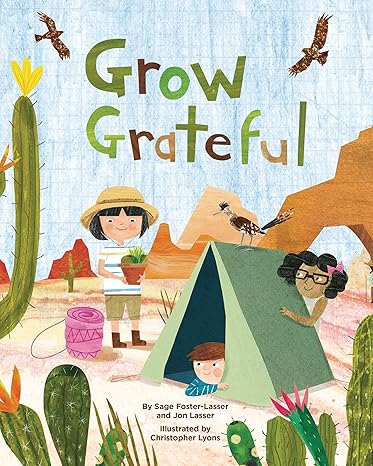 Grow Grateful: Foster-Lasser, Sage, Lasser, Jon, Lyles, Christopher ...