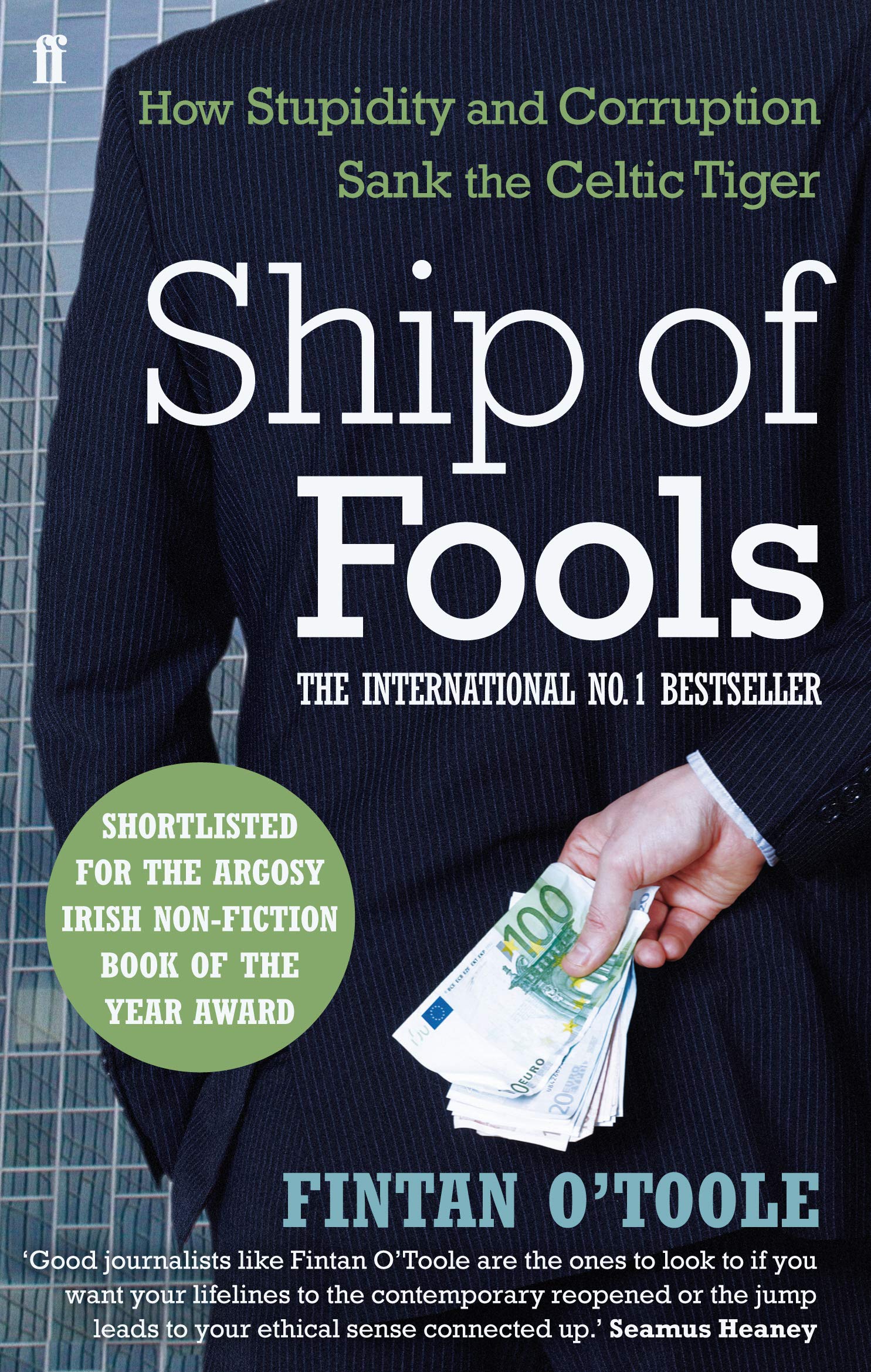 Ship of Fools: How Stupidity and Corruption Sank the Celtic Tiger : O ...