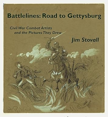 Amazon.com: Battlelines: Road to Gettysburg: Civil War Combat Artists ...