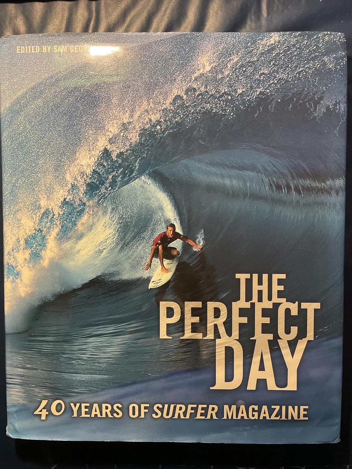 The Perfect Day: 40 Years of "Surfer Magazine": Amazon.co.uk: George ...