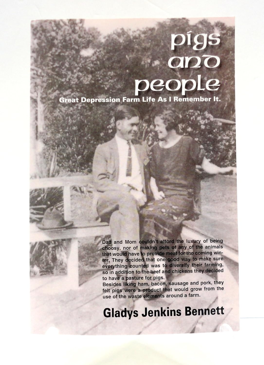 Pigs And People: Great Depression Farm Life As I Remember It: Bennett ...