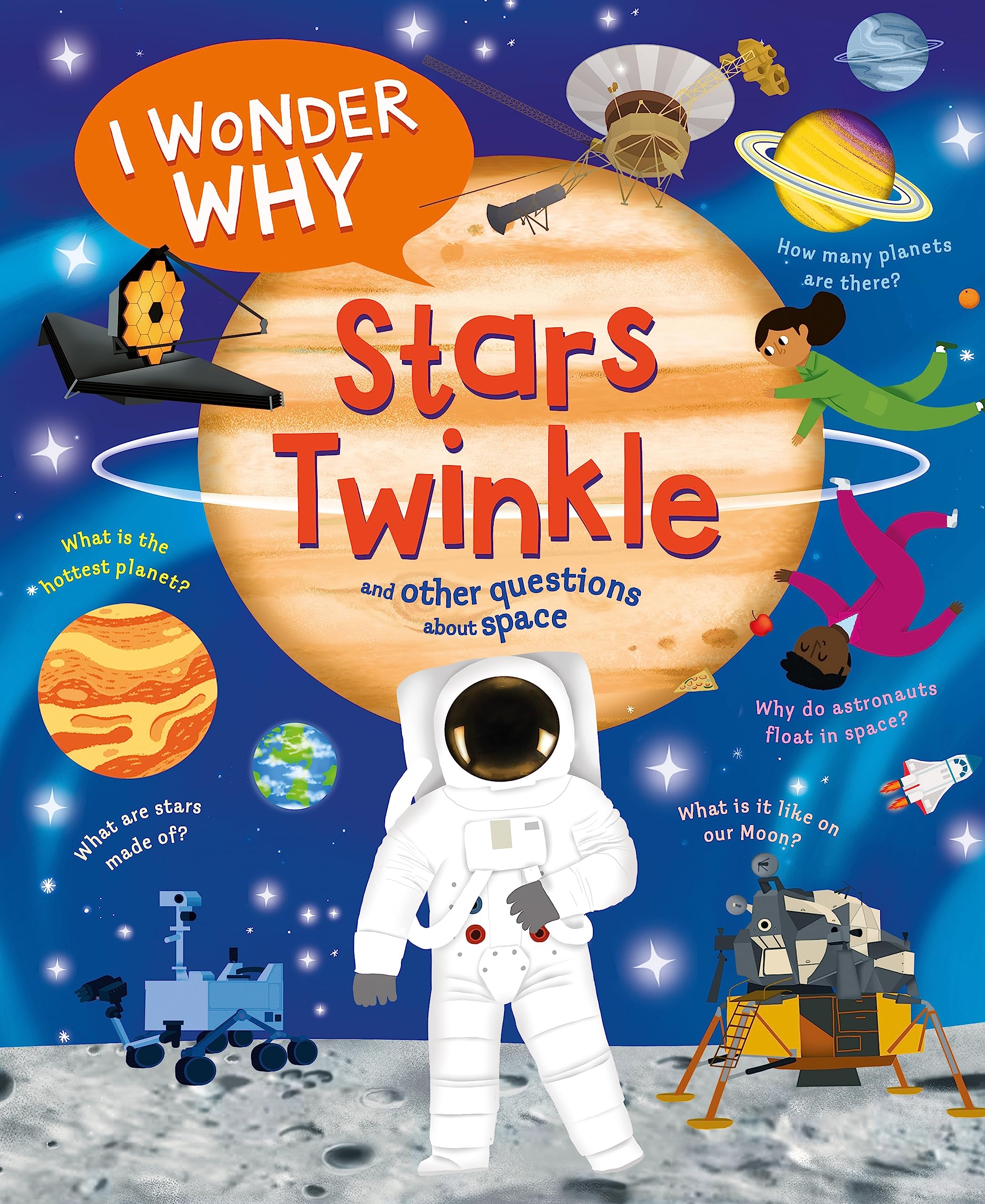 I Wonder Why Stars Twinkle: And Other Questions About Space: Stott ...