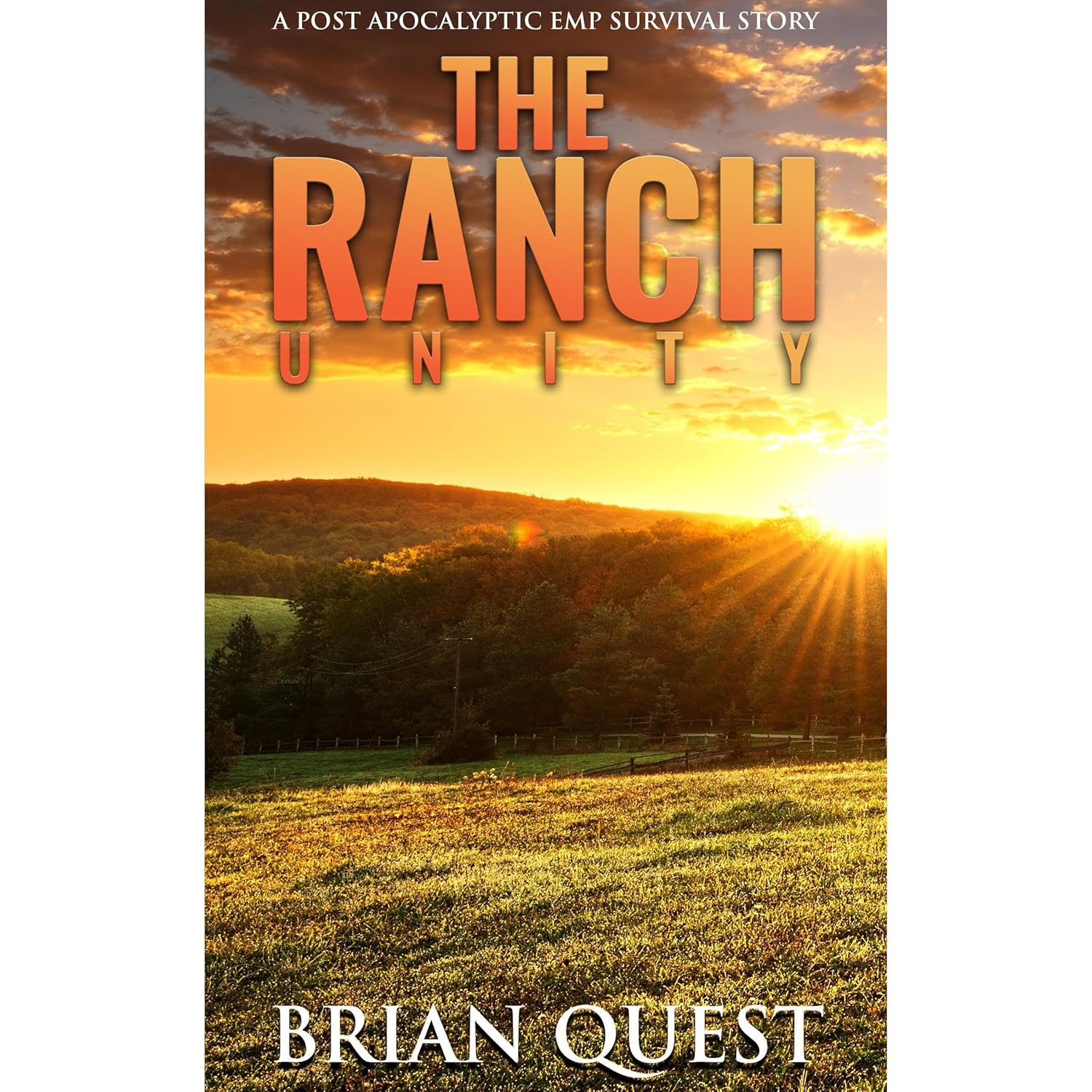 Amazon.com: The Ranch: Unity: A Post Apocalyptic Survival Story ...