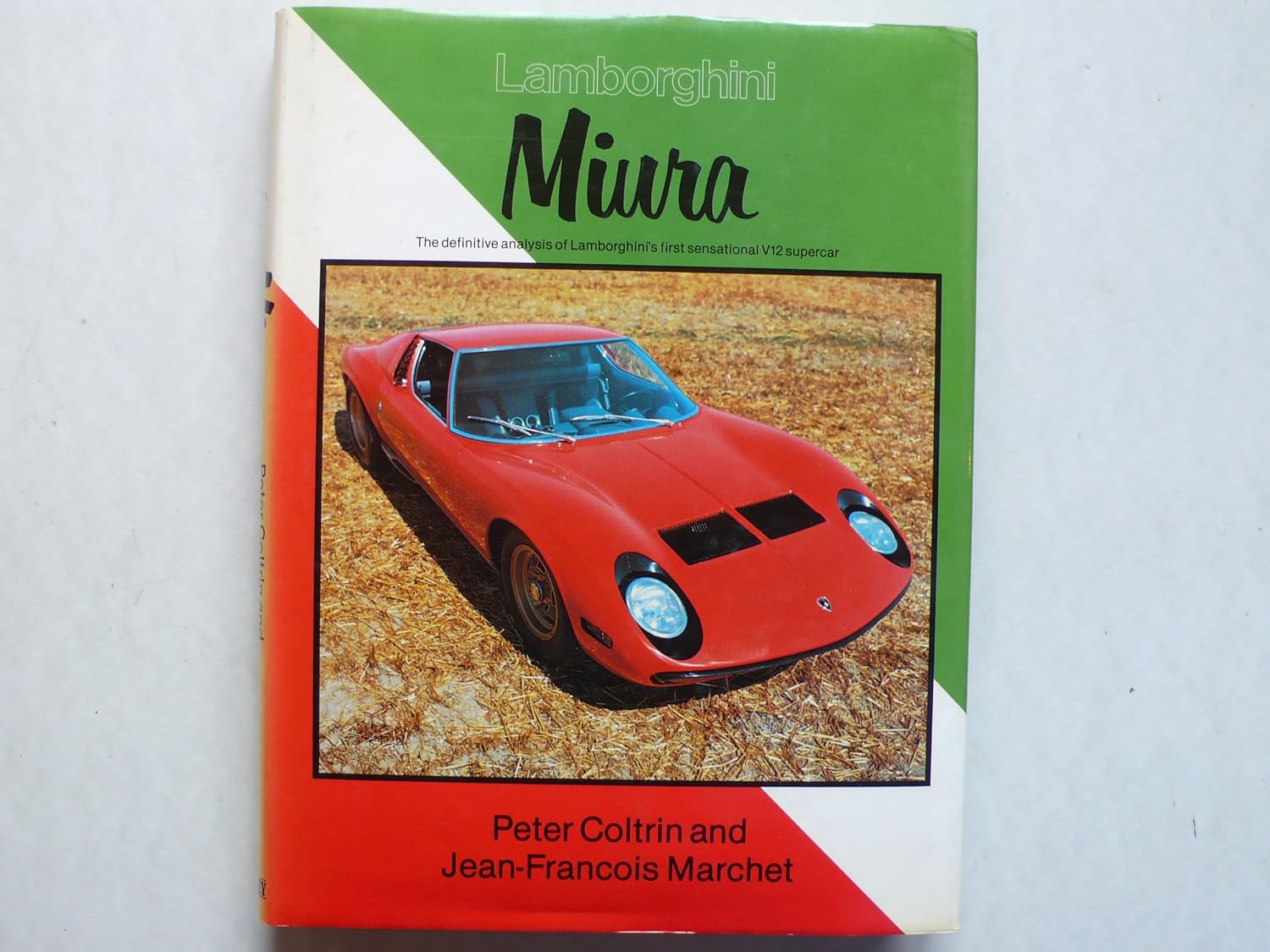 Lamborghini Miura: Peter Coltrin, Jean-Francois Marchet: Amazon.com: Books