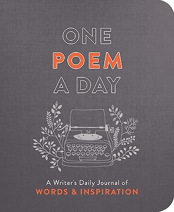 One Poem a Day: A Writer's Daily Journal of Words & Inspiration: Hayes ...