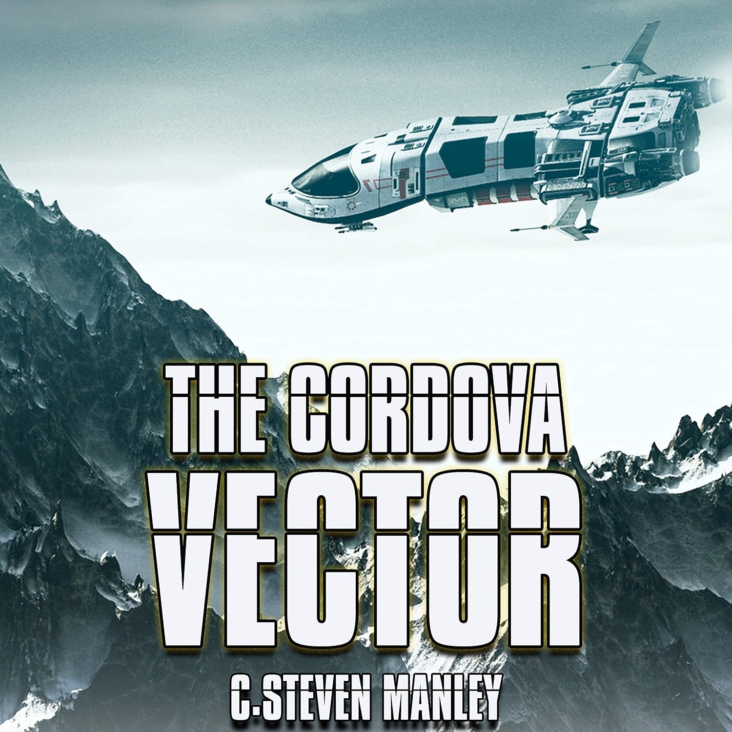 The Cordova Vector: Brace Cordova, Book One (Audio Download): C.Steven ...