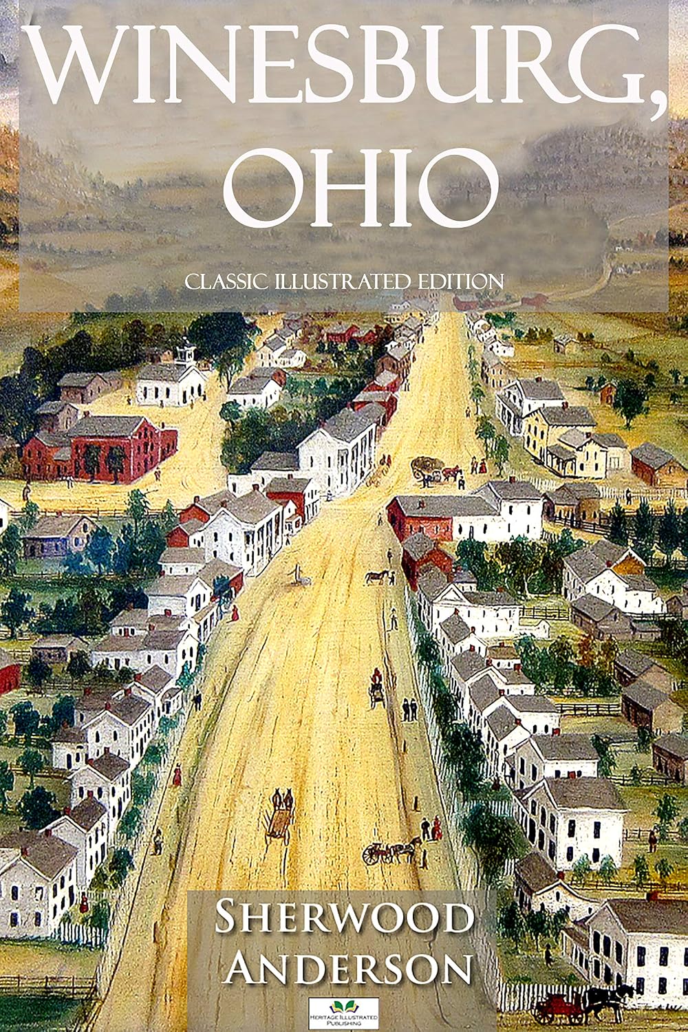 Amazon.com: Winesburg, Ohio (Illustrated) eBook : Anderson, Sherwood ...