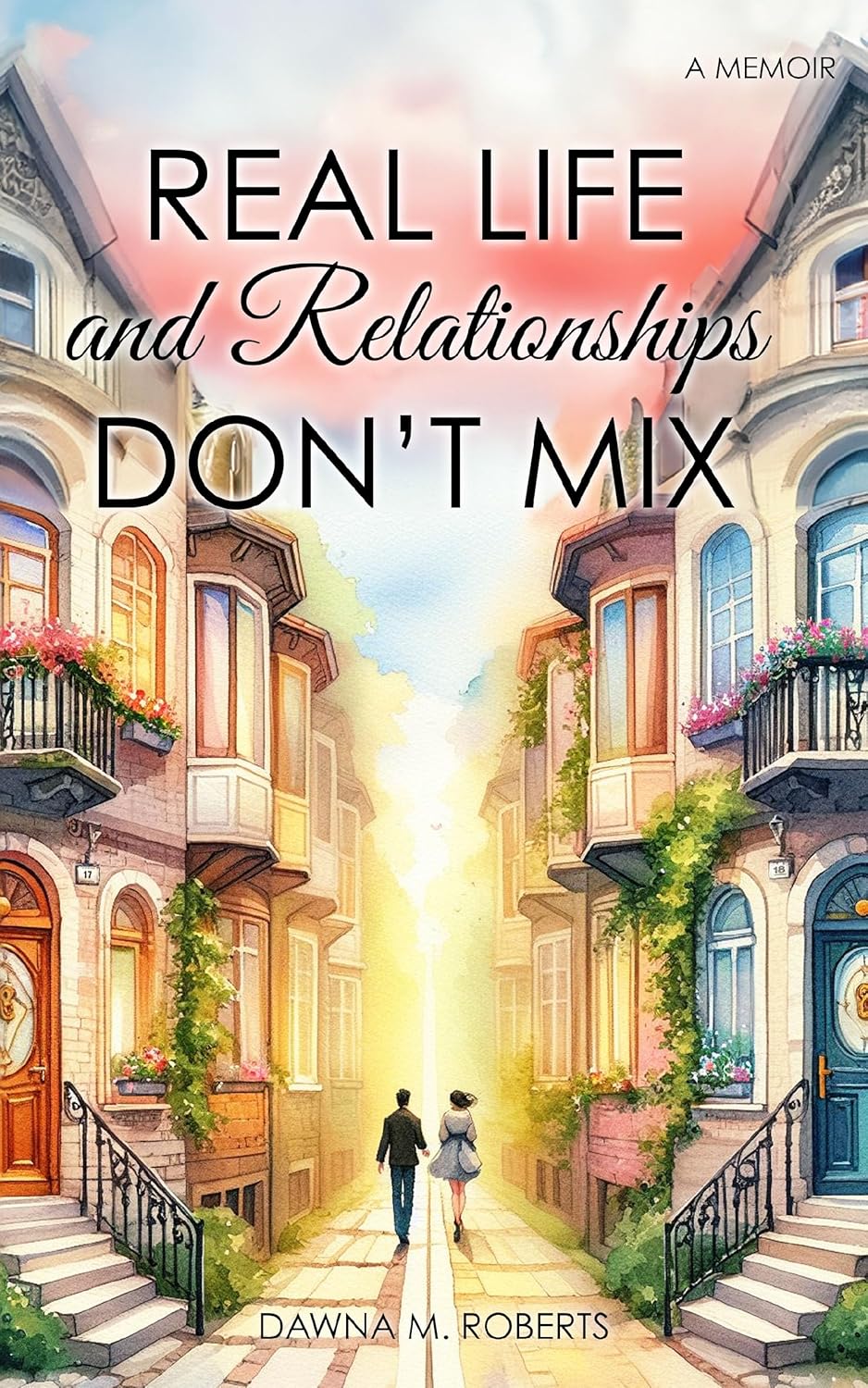 Real Life and Relationships Don't Mix: Empowering Women in ...