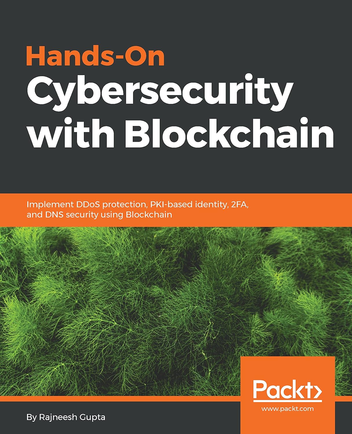 Amazon.com: Hands-On Cybersecurity with Blockchain: Implement DDoS protection, PKI-based ...
