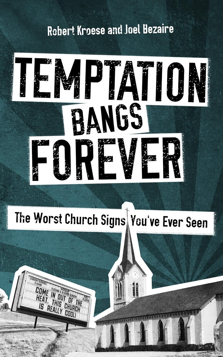 Amazon.com: Temptation Bangs Forever: The Worst Church Signs You've ...