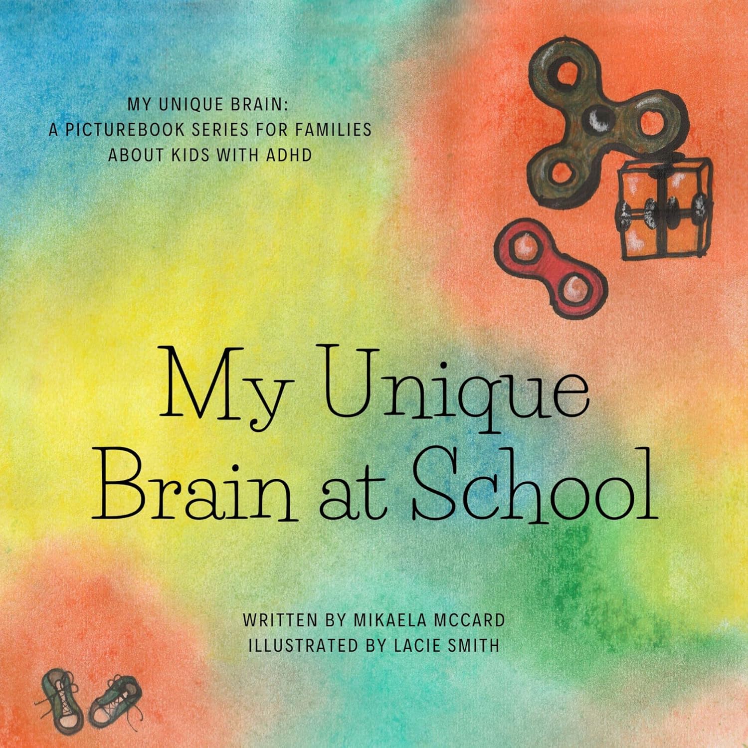 Amazon.com: My Unique Brain at School: My Unique Brain: A picture book ...