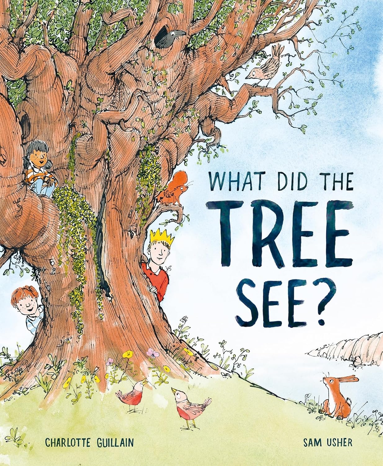 What Did the Tree See : Guillain, Charlotte, Usher, Sam: Amazon.co.uk ...