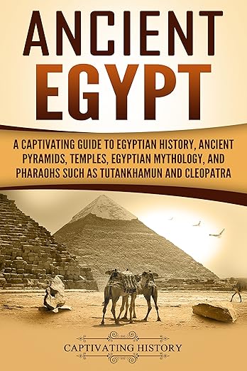 Amazon.com: Ancient Egypt: A Captivating Guide to Egyptian History ...