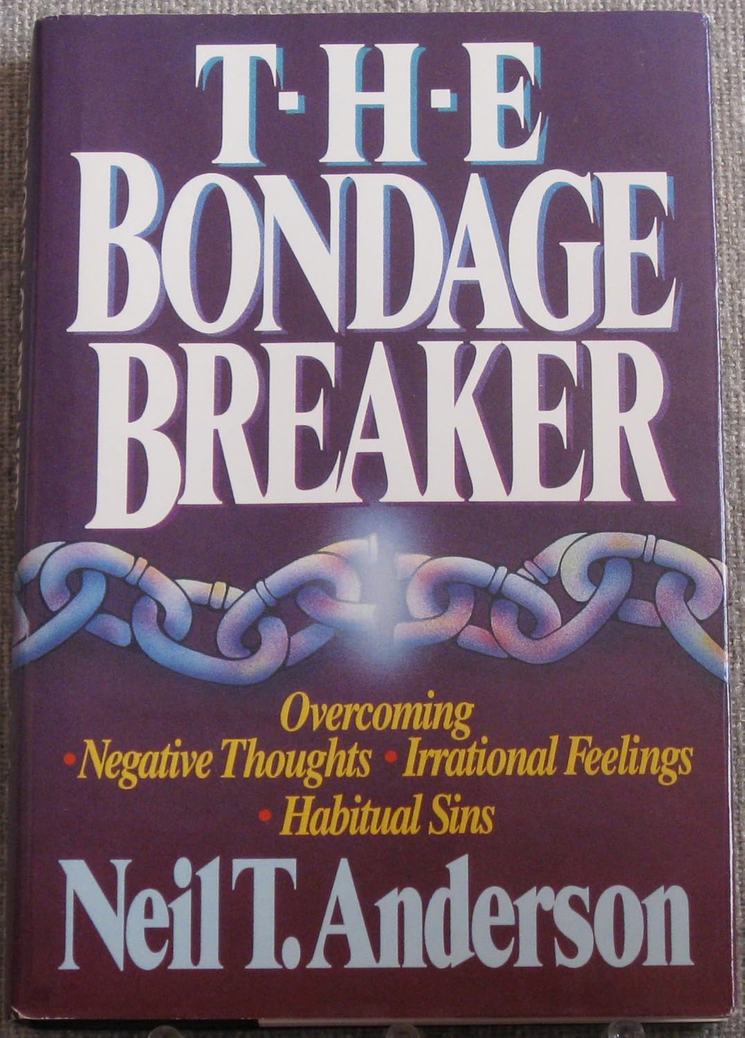 The Bondage Breaker - Overcoming Negative Thoughts - Irrational ...