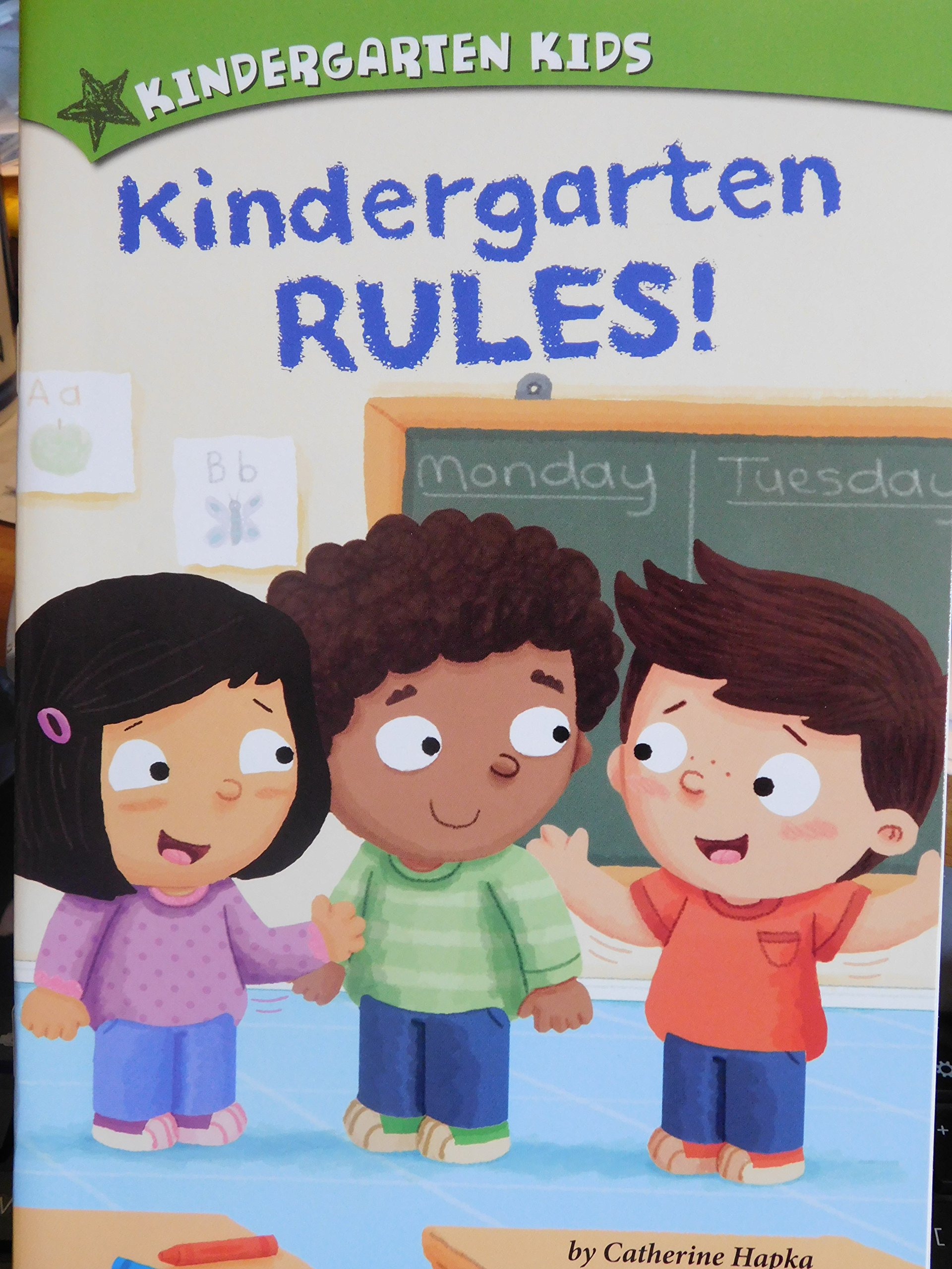 Kindergarten Rules!: Catherine Hapka, Mike Byrne: 9780545758406: Amazon ...