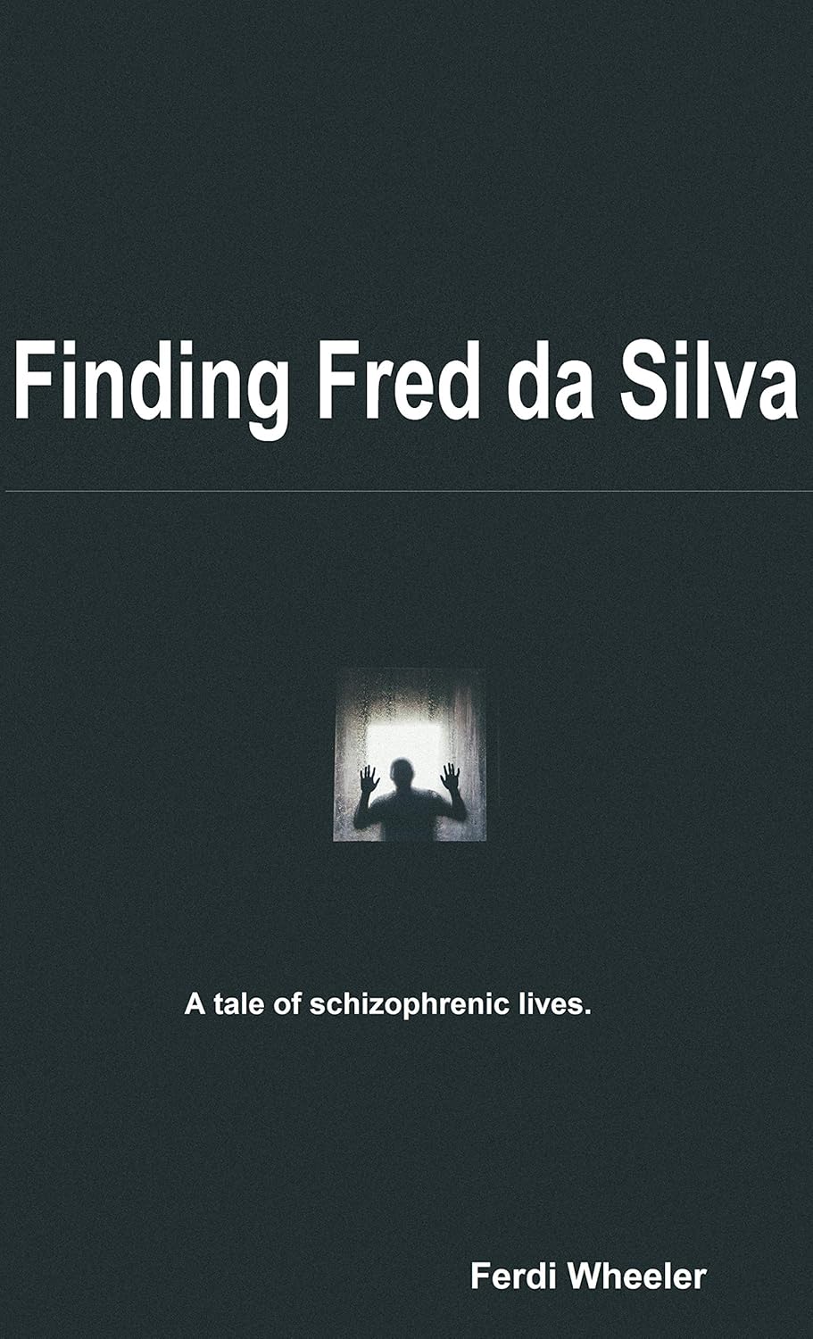 Finding Fred Da Silva eBook : Wheeler, Ferdi: Amazon.co.uk: Kindle Store