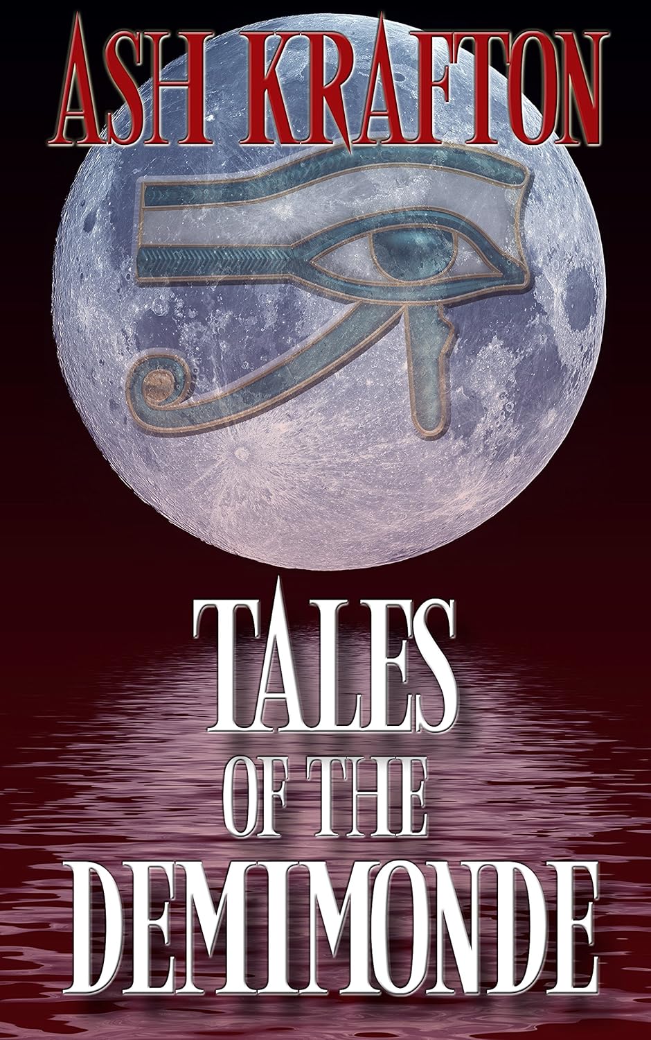 Amazon.com: Tales of the Demimonde eBook : Krafton, Ash: Kindle Store