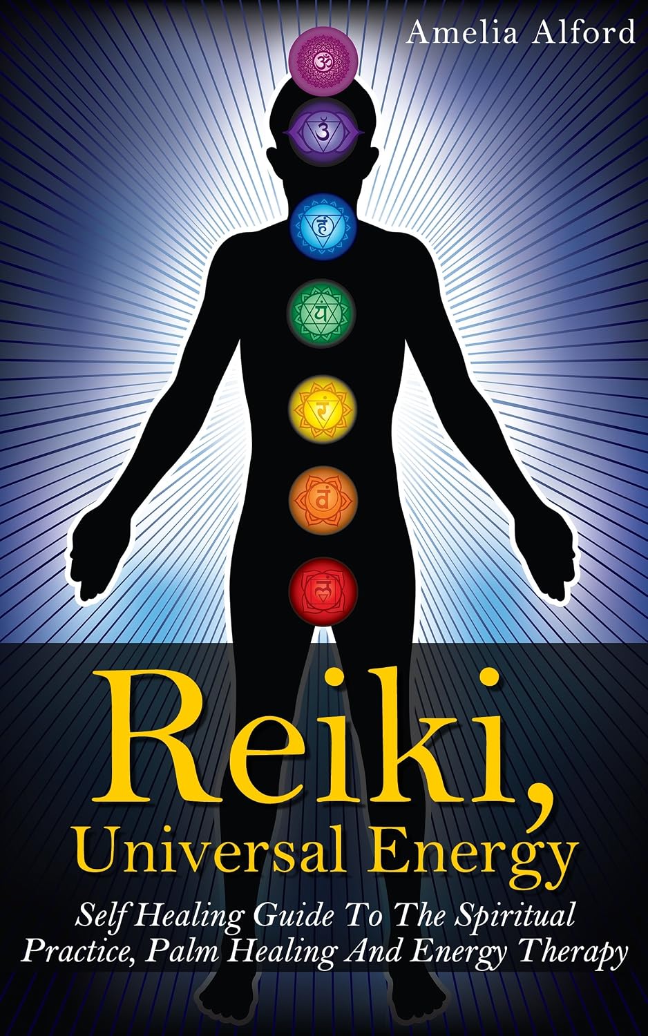 Amazon.com: Reiki, Universal Energy: Self-Healing Guide To The ...