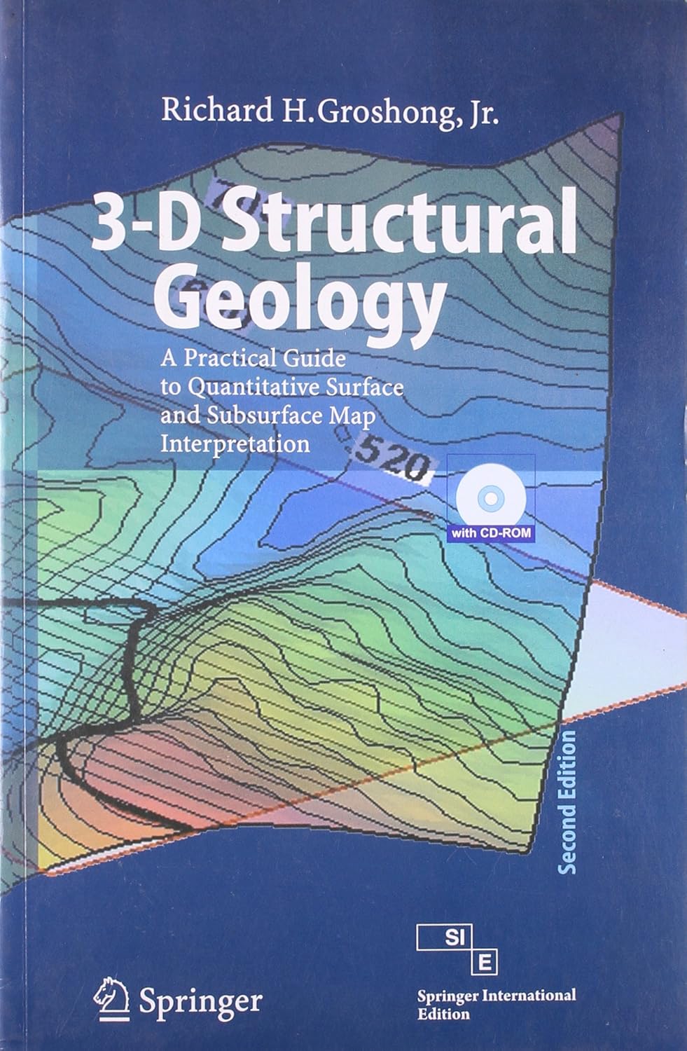 3-D Structural Geology: A Practical Guide to Quantitaive Surface ...