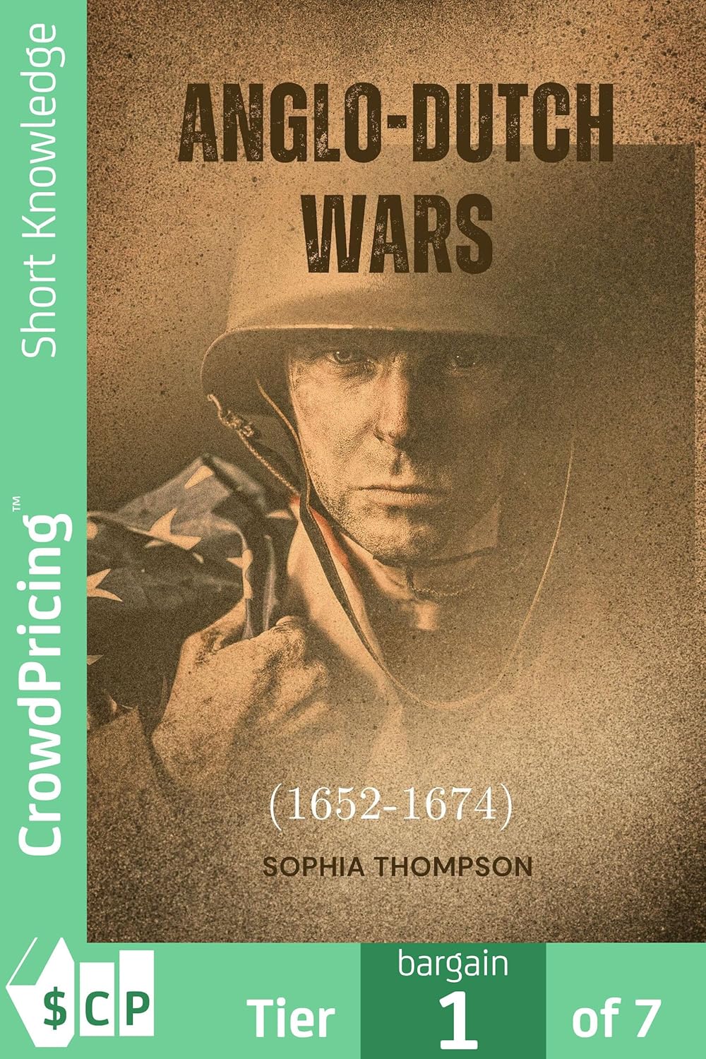 Amazon.com: Anglo-Dutch Wars (1652-1674) eBook : Thompson, Sophia ...