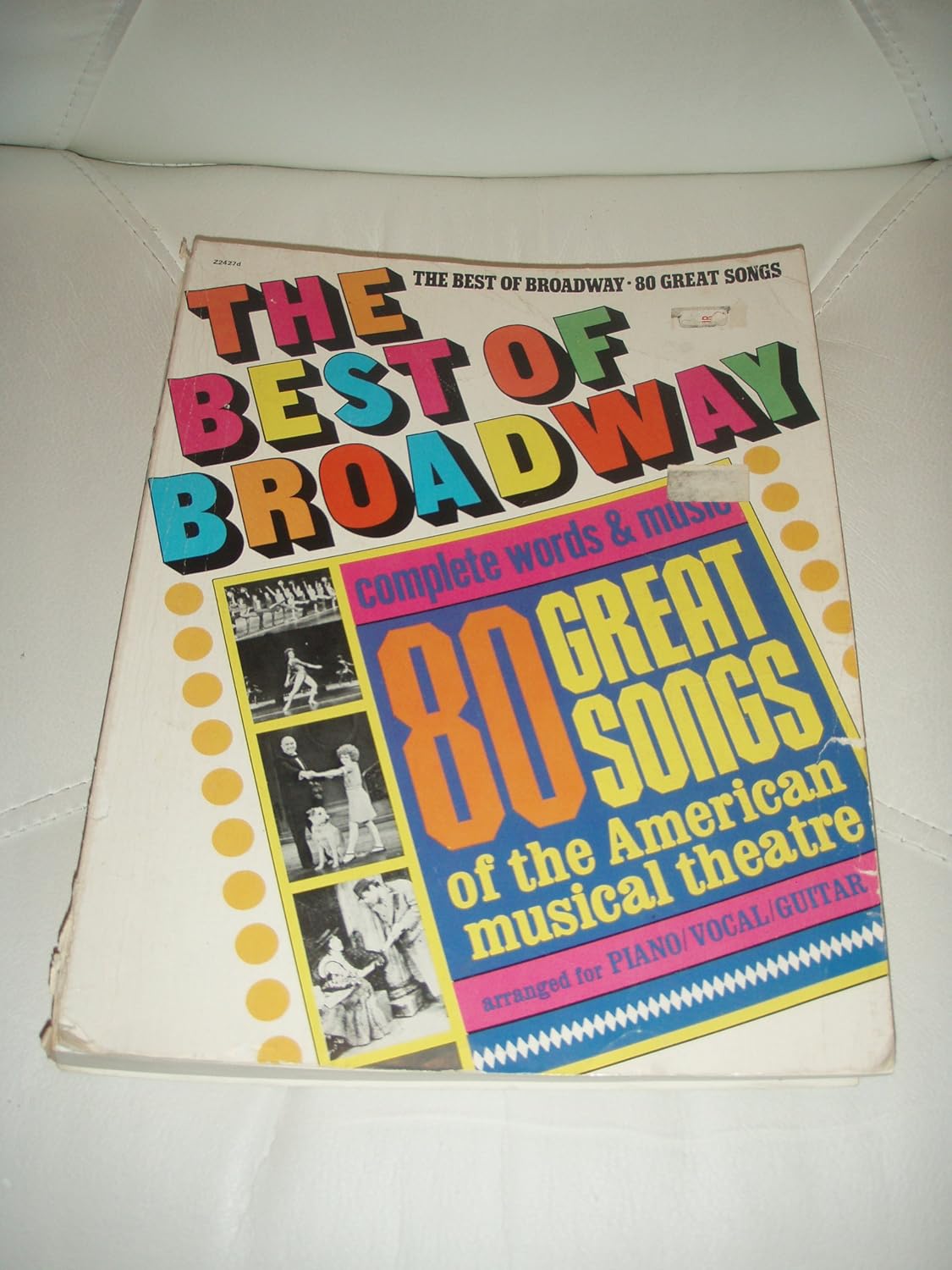 The Best of Broadway : Complete Words and Music : 80 Great Songs of the ...