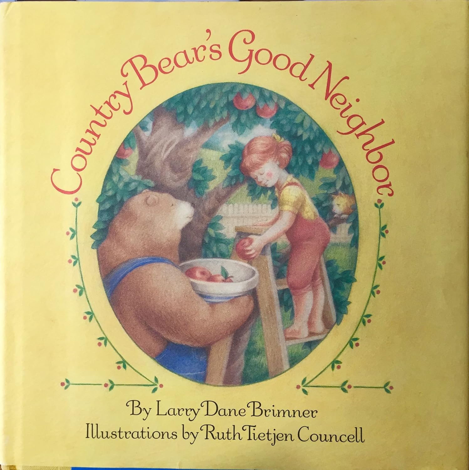 Country Bear's Good Neighbor: Brimner, Larry Dane, Councell, Ruth ...
