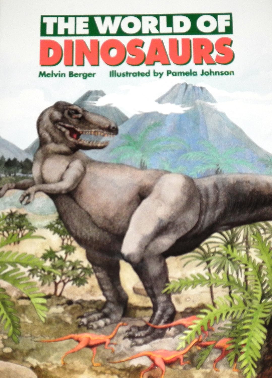 The World of Dinosaurs: Mini Book: Melvin Berger: 9781567840407: Amazon ...