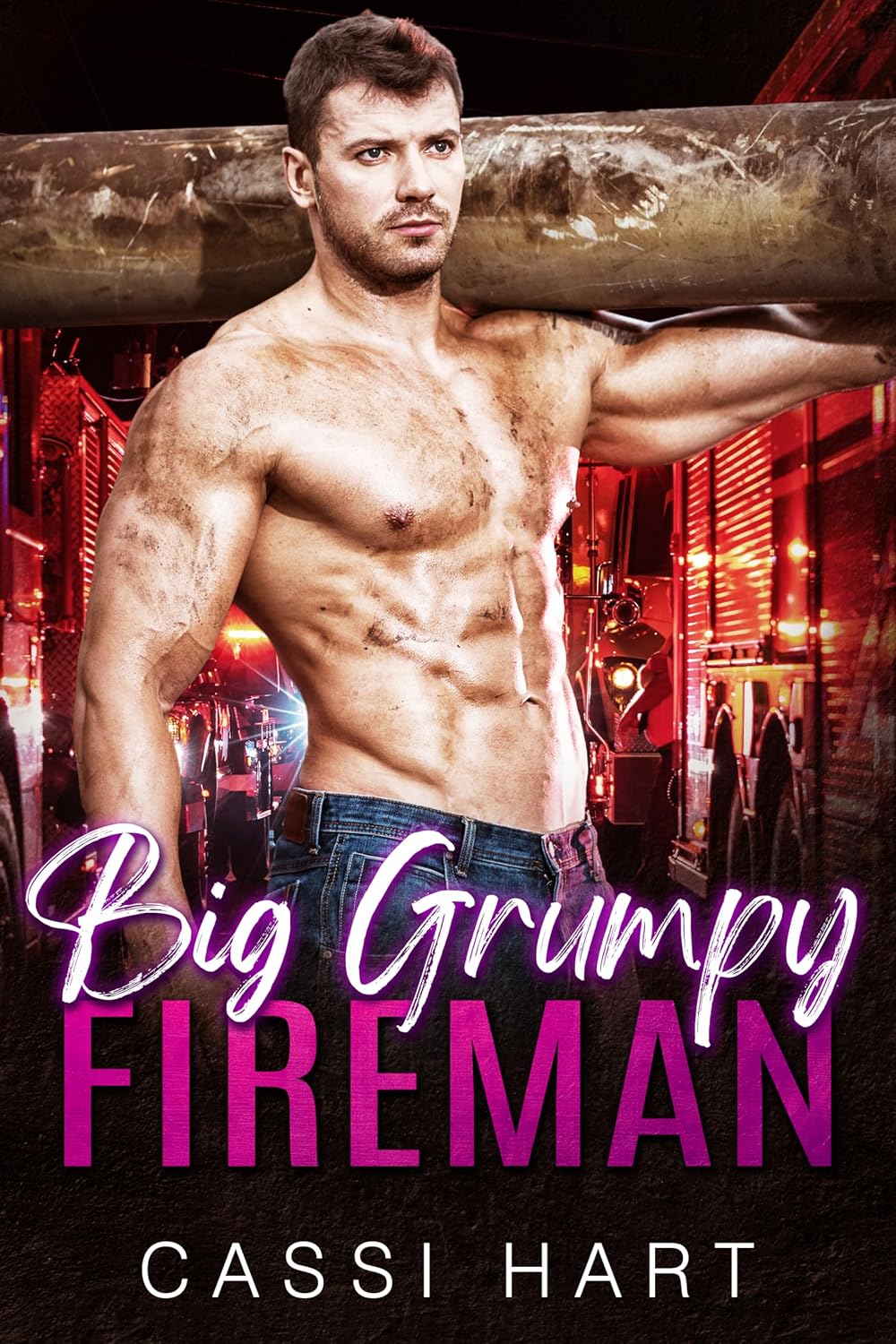 Big Grumpy Fireman (A Big Burly Romance Book 4) eBook : Hart , Cassi ...