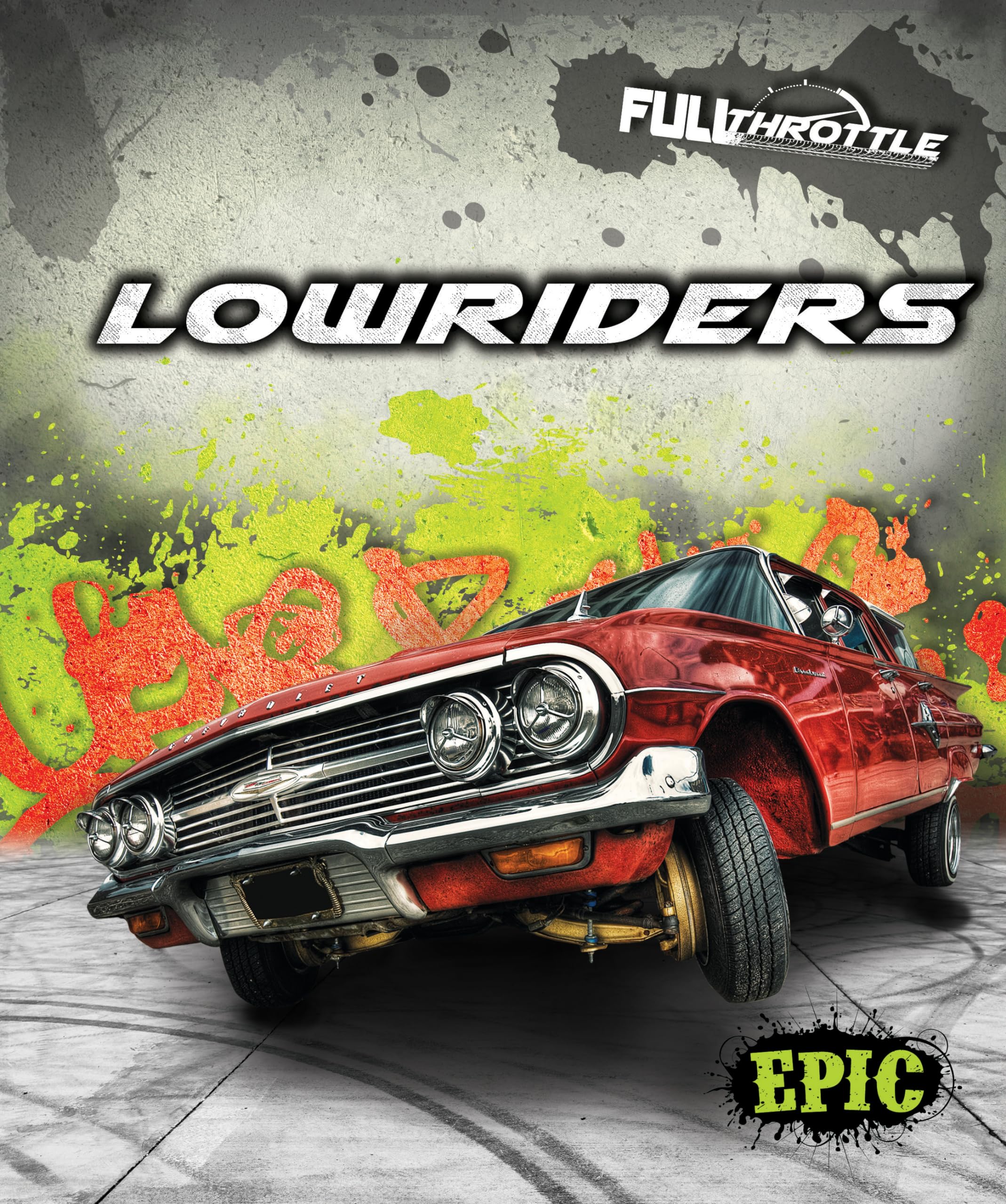 Lowriders (Full Throttle): Thomas K. Adamson: 9781626178731: Amazon.com ...