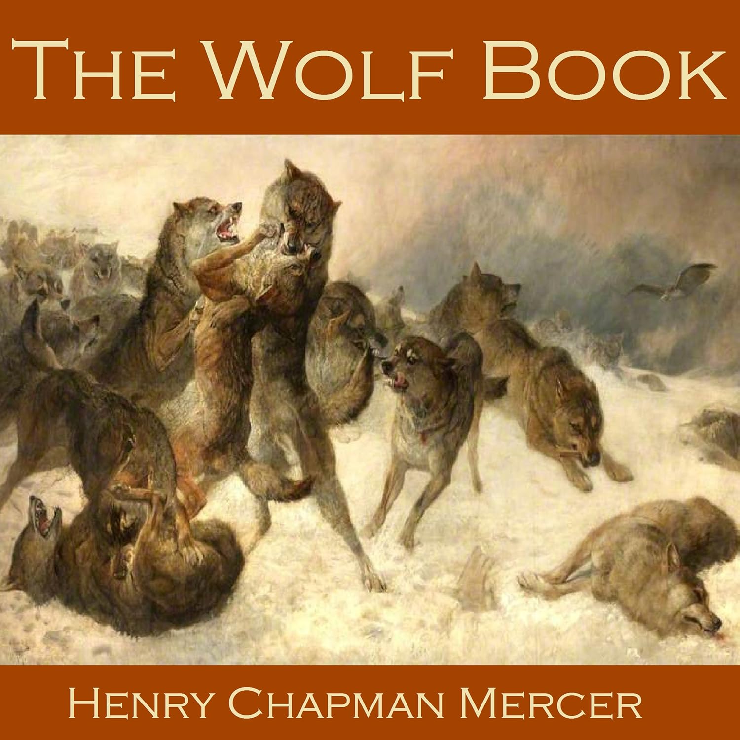 The Wolf Book (Audio Download): Henry Chapman Mercer, Cathy Dobson, Red ...