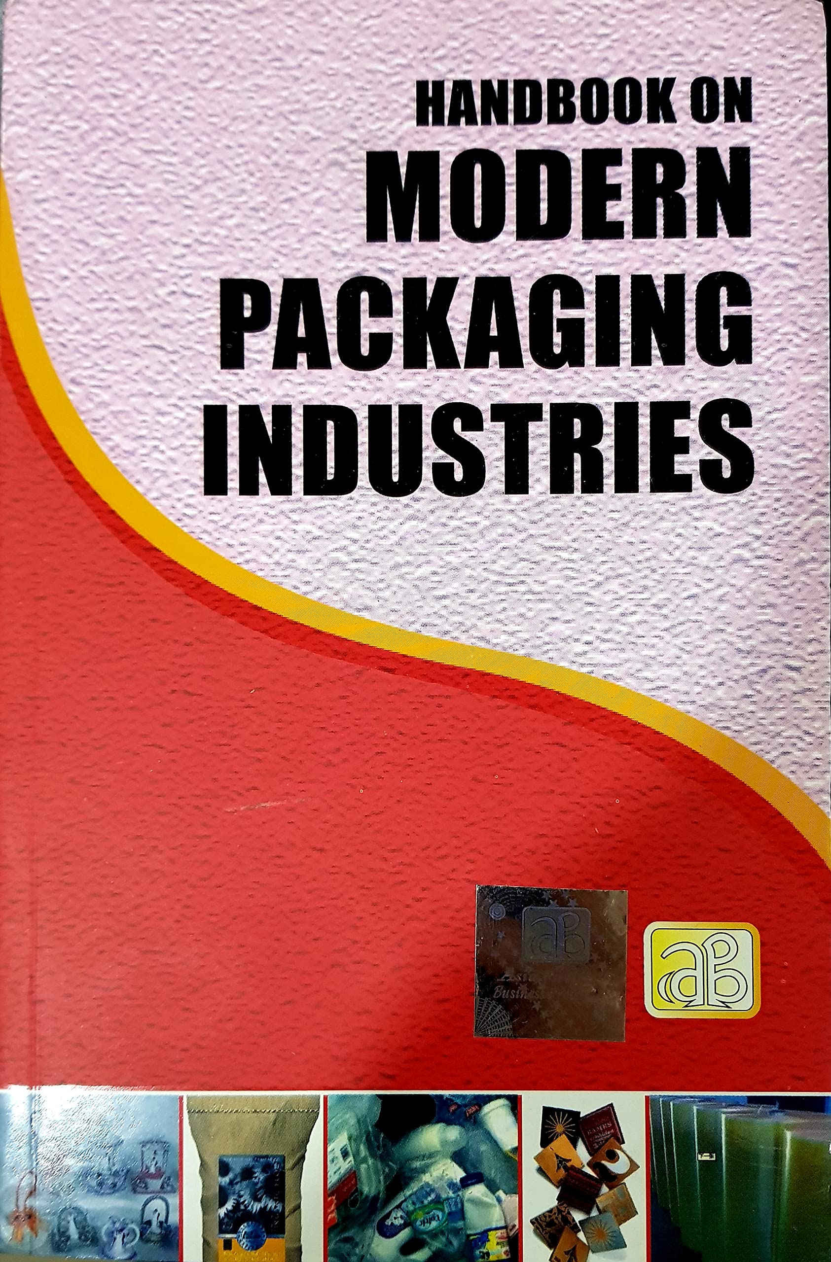 Amazon.in: Buy HANDBOOK ON MODERN PACKAGING INDUSTRIES (2ND REVISED ...