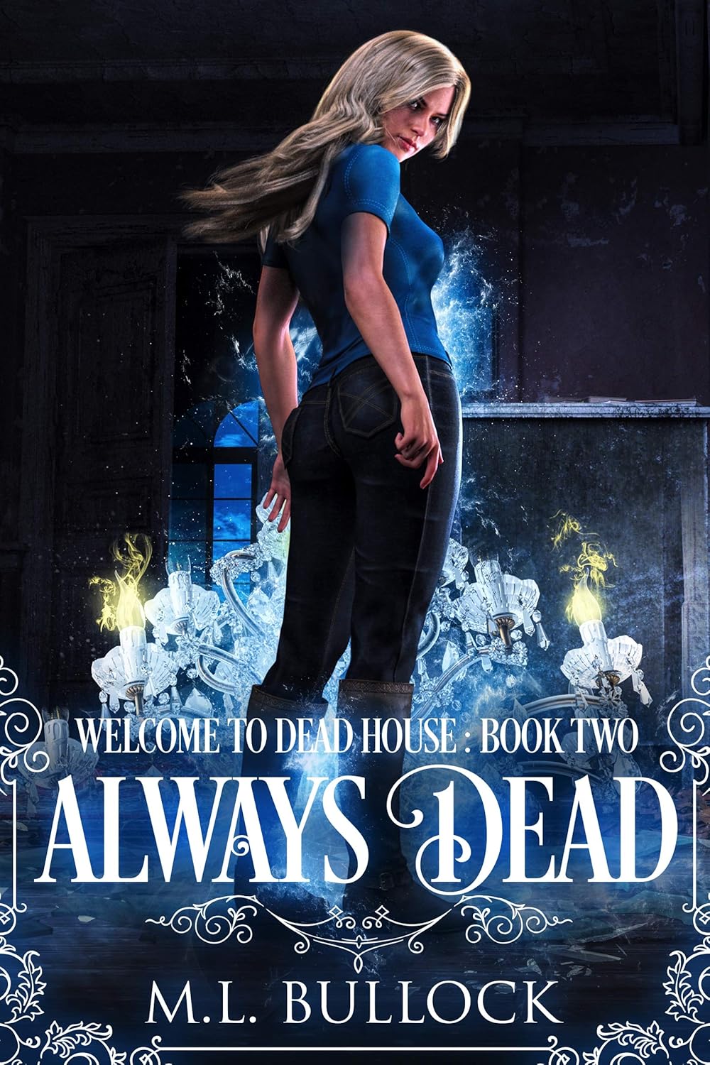 Always Dead (Welcome To Dead House Book 2) - Kindle edition by Bullock ...